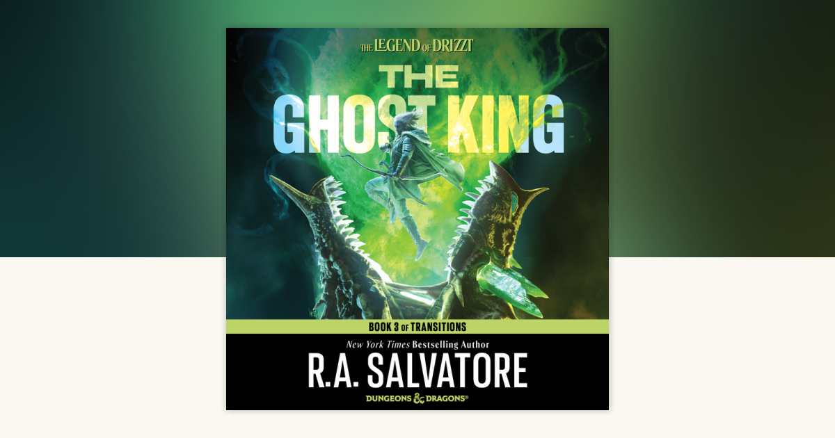 The Ghost King by R.A. Salvatore: 9780307714190 | PenguinRandomHouse ...