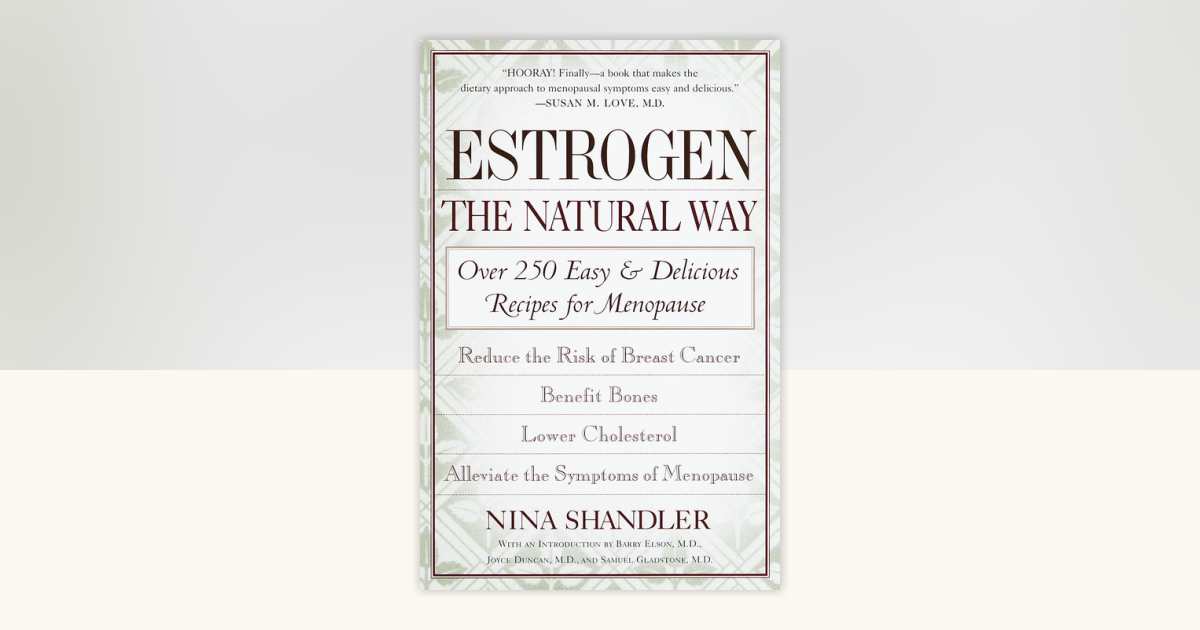 Estrogen: The Natural Way by Nina Shandler: 9780307757234 ...
