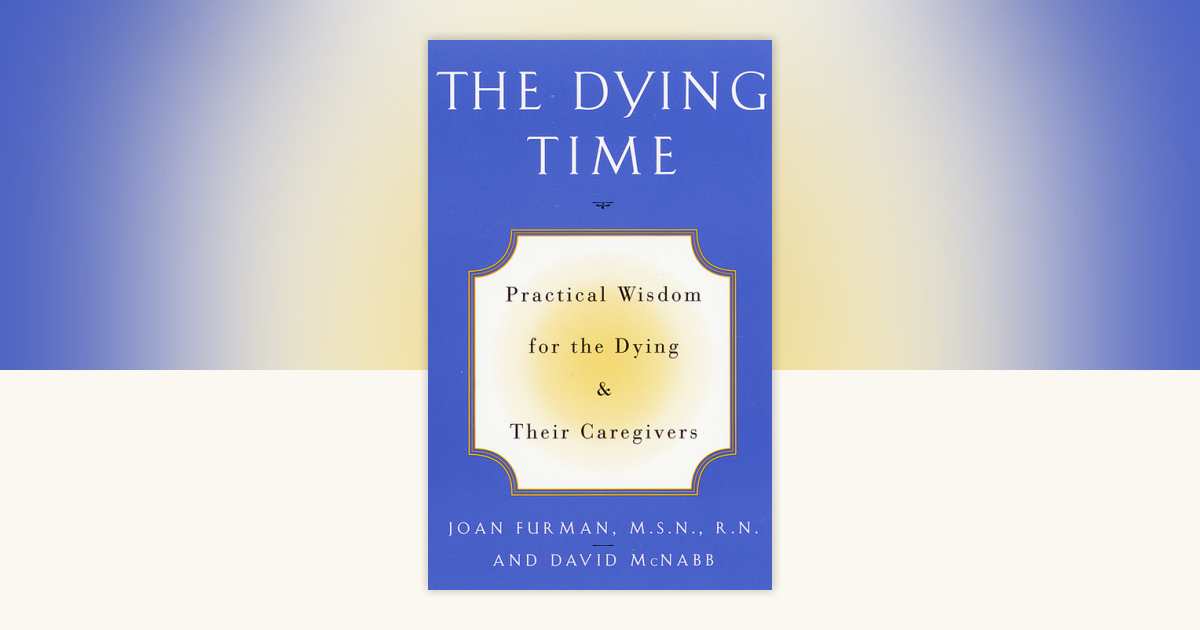 The Dying Time by Joan Furman, David McNabb: 9780307791368 ...