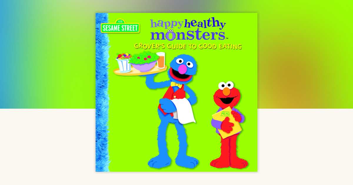 Grover's Guide to Good Eating (Sesame Street) by Naomi Kleinberg ...