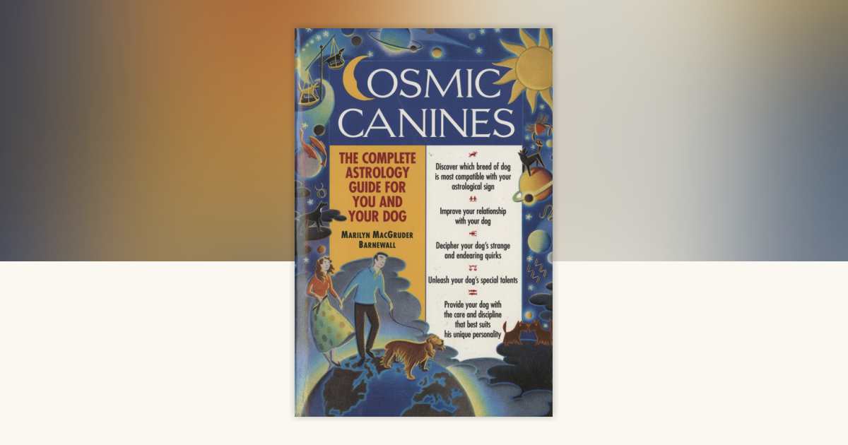 Cosmic Canines by Marilyn MacGruder Barnewall: 9780345424594 ...
