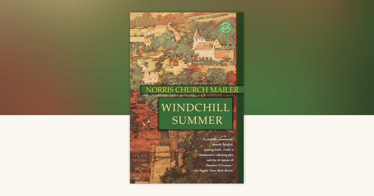 Windchill Summer by Norris Church Mailer: 9780345435330 ...