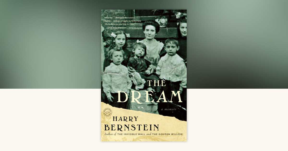 The Dream by Harry Bernstein - Reading Guide: 9780345503893 ...