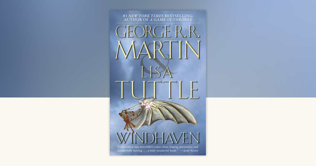 Windhaven by George R. R. Martin, Lisa Tuttle: 9780345535498 ...
