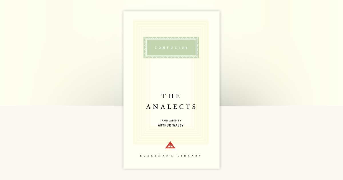 The Analects by Confucius: 9780375412042 | PenguinRandomHouse.com: Books