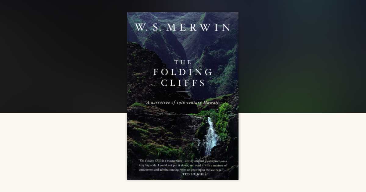 The Folding Cliffs by W. S. Merwin: 9780375701511 | PenguinRandomHouse ...