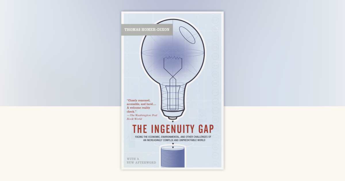 The Ingenuity Gap by Thomas Homer-Dixon: 9780375713286 ...