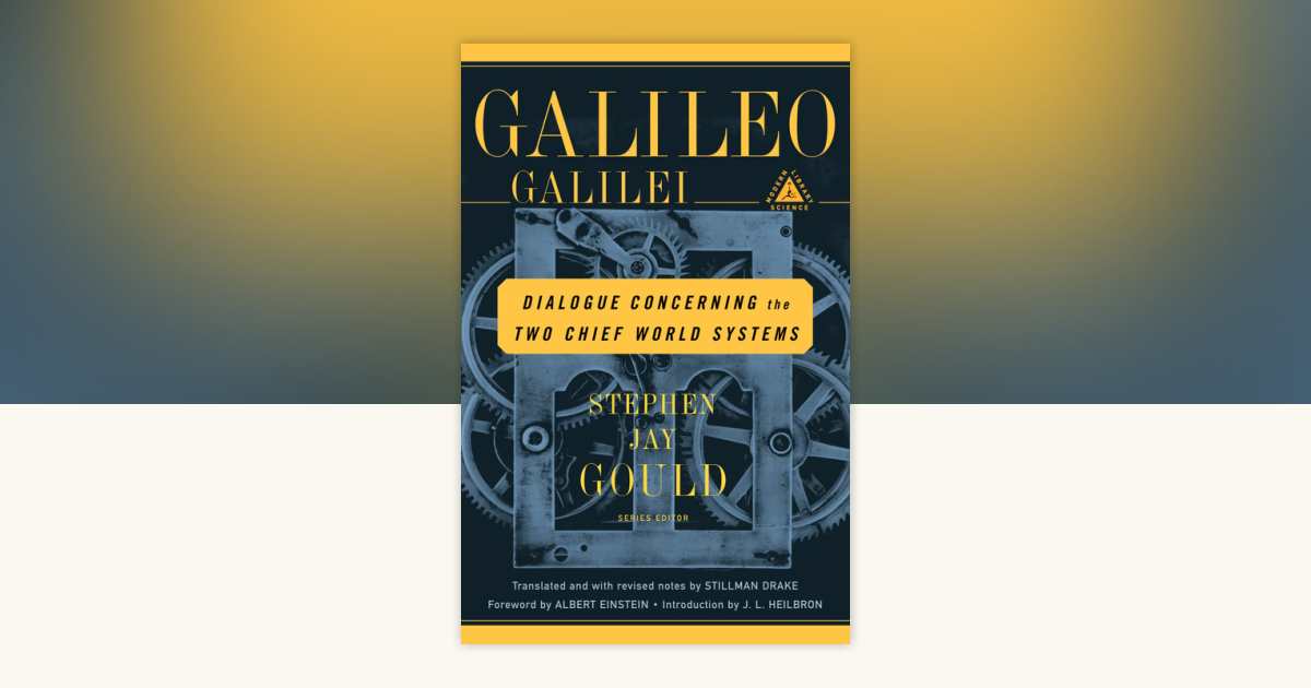 Dialogue Concerning the Two Chief World Systems by Galileo ...