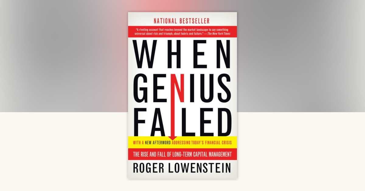 When Genius Failed by Roger Lowenstein: 9780375758256 ...