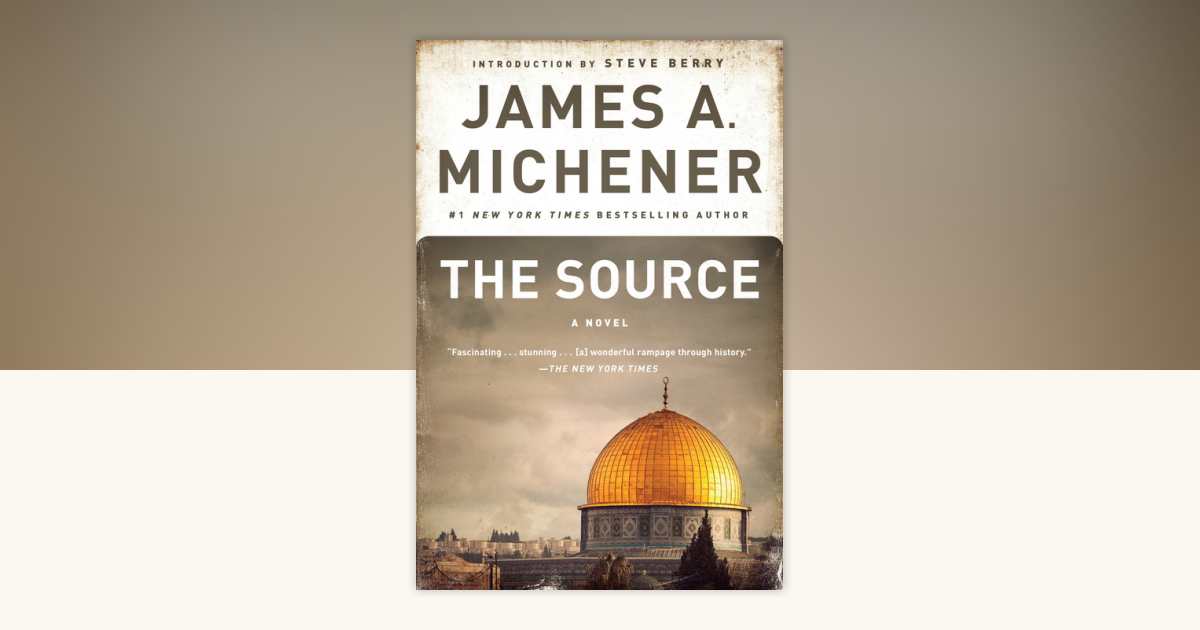 The Source by James A. Michener: 9780375760389 | PenguinRandomHouse.com ...