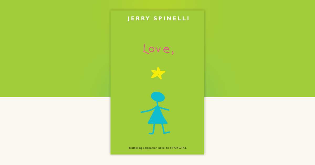 Love, Stargirl by Jerry Spinelli: 9780375856440 | PenguinRandomHouse ...