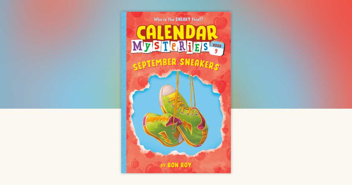 Calendar Mysteries #9: September Sneakers by Ron Roy: 9780375868870 ...
