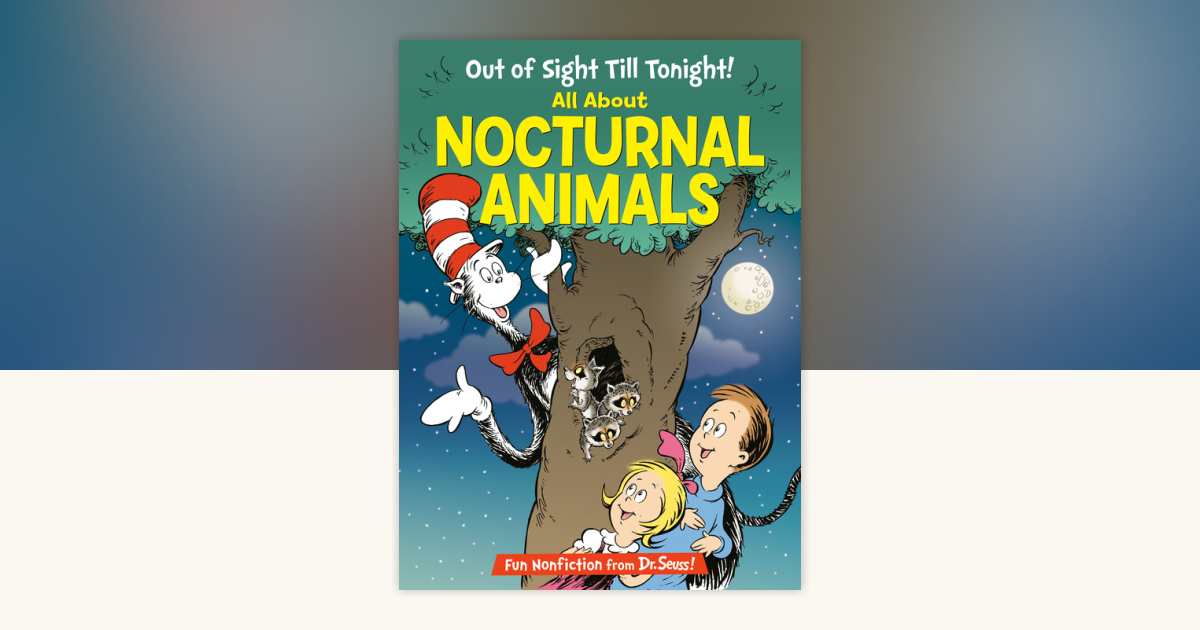 Out of Sight Till Tonight! All About Nocturnal Animals by Tish Rabe ...