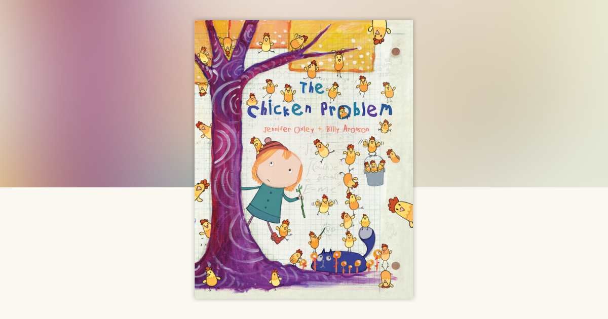 The Chicken Problem by Jennifer Oxley: 9780375986727 ...