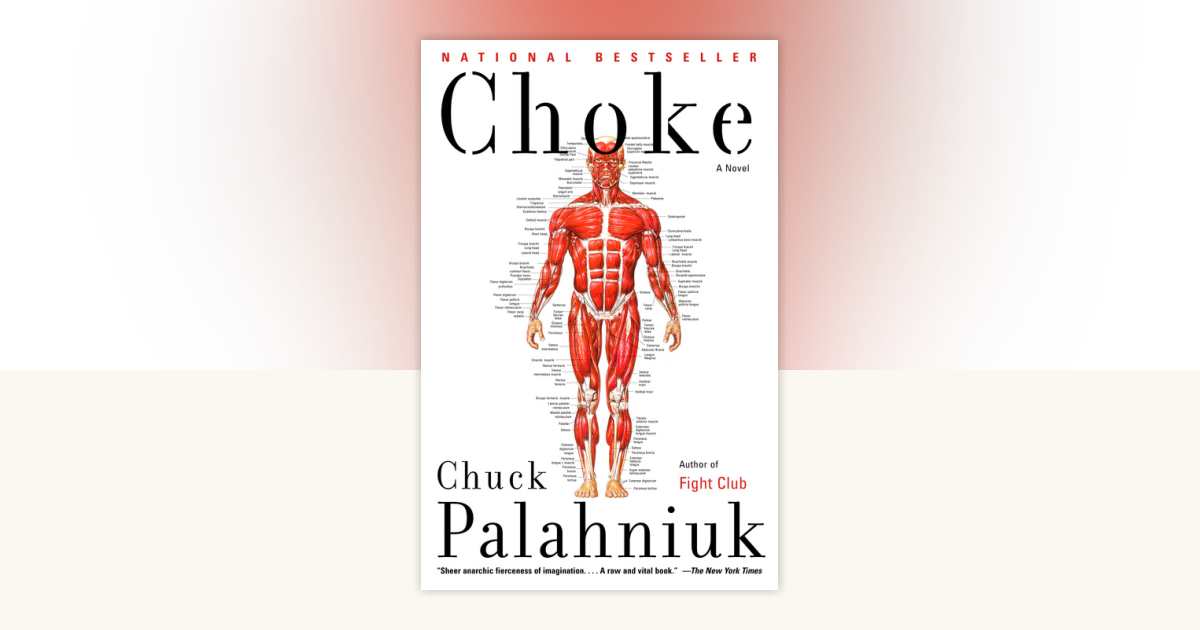 Choke by Chuck Palahniuk: 9780385720922 | PenguinRandomHouse.com: Books
