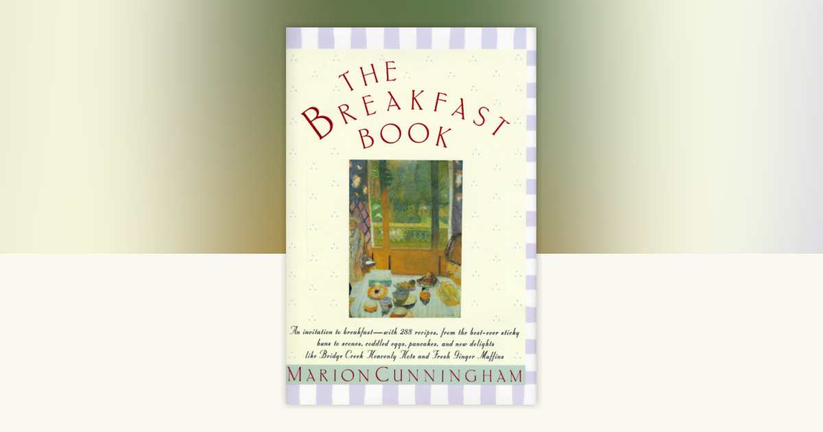 The Breakfast Book by Marion Cunningham: 9780394555294 ...