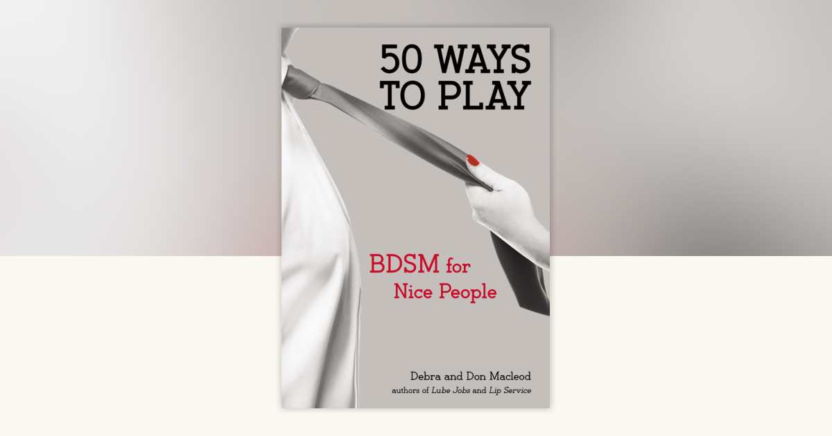 50 Ways to Play by Don Macleod, Debra Macleod: 9780399163463 ...