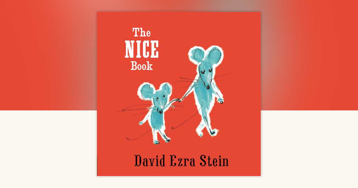 The Nice Book by David Ezra Stein: 9780399165344 | PenguinRandomHouse ...