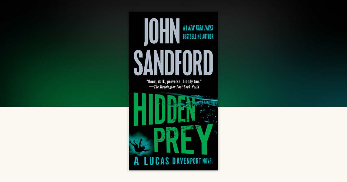 Hidden Prey by John Sandford: 9780425199602 | PenguinRandomHouse.com: Books
