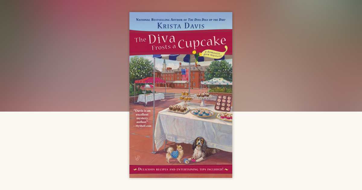 The Diva Frosts a Cupcake by Krista Davis: 9780425258132 ...