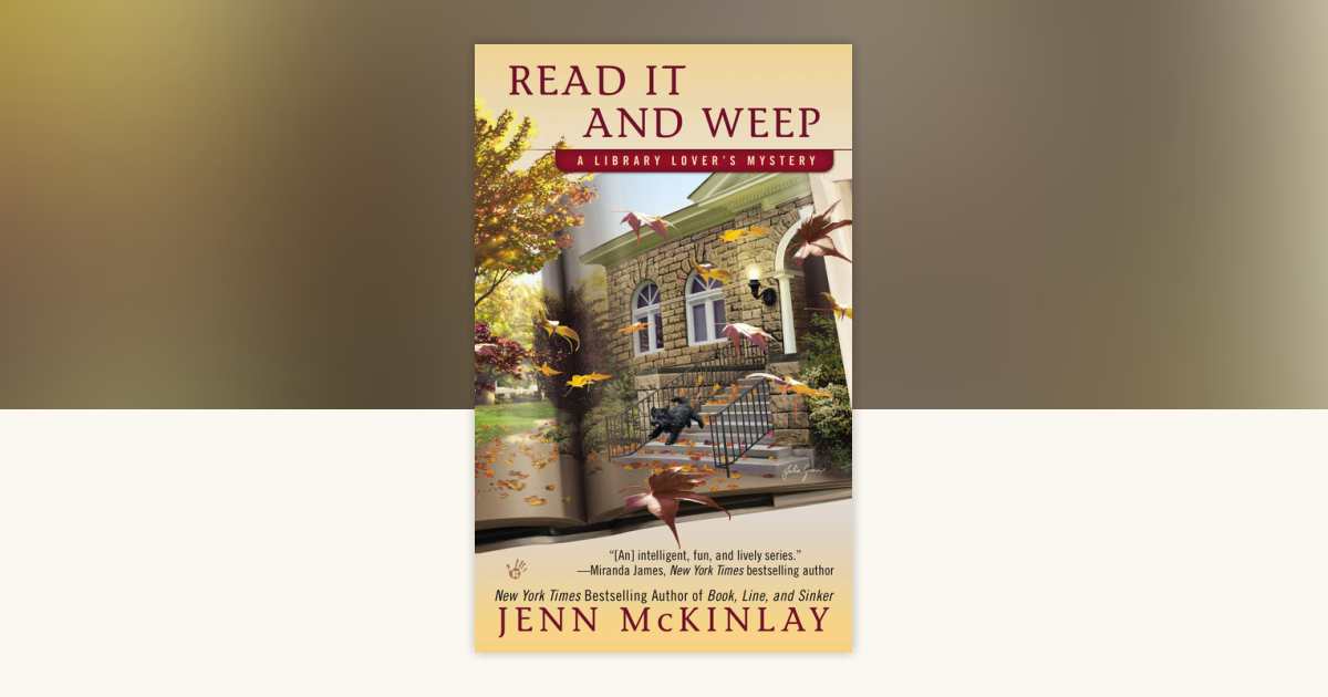 Read It and Weep by Jenn McKinlay: 9780425260722 | PenguinRandomHouse ...