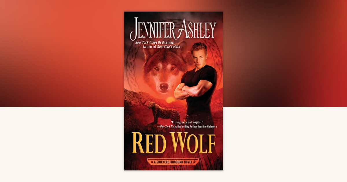 Red Wolf by Jennifer Ashley: 9780425281376 | PenguinRandomHouse.com: Books