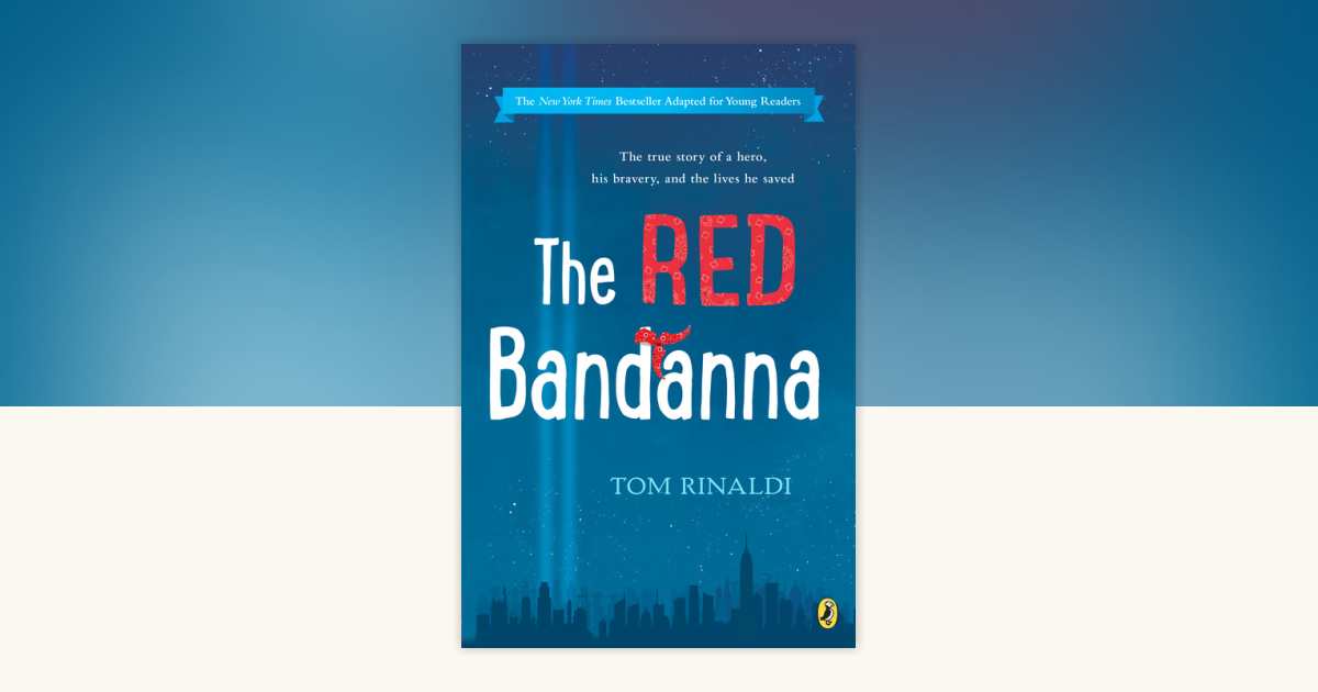 The Red Bandanna (Young Readers Adaptation) by Tom Rinaldi ...