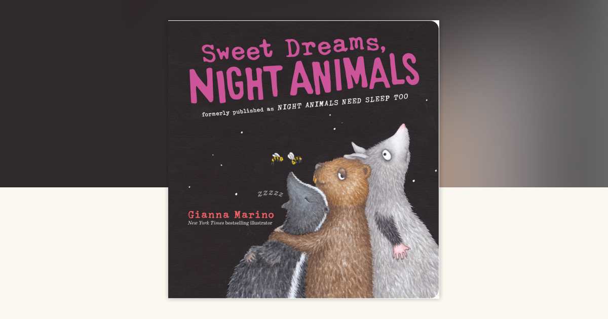 Sweet Dreams, Night Animals by Gianna Marino: 9780425290668 ...
