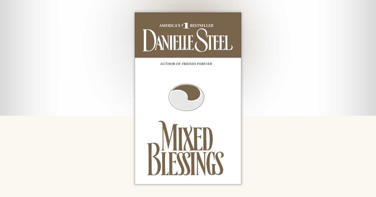 Mixed Blessings By Danielle Steel 9780440214113 Penguinrandomhouse