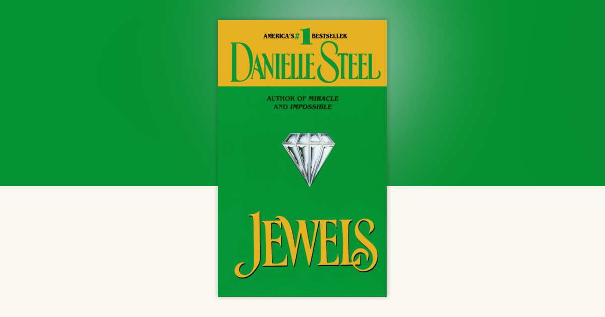 Jewels by Danielle Steel: 9780440214229 | PenguinRandomHouse.com: Books