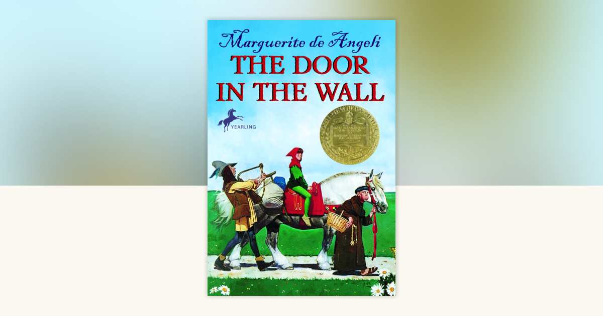The Door in the Wall by Marguerite de Angeli - Teacher's Guide ...
