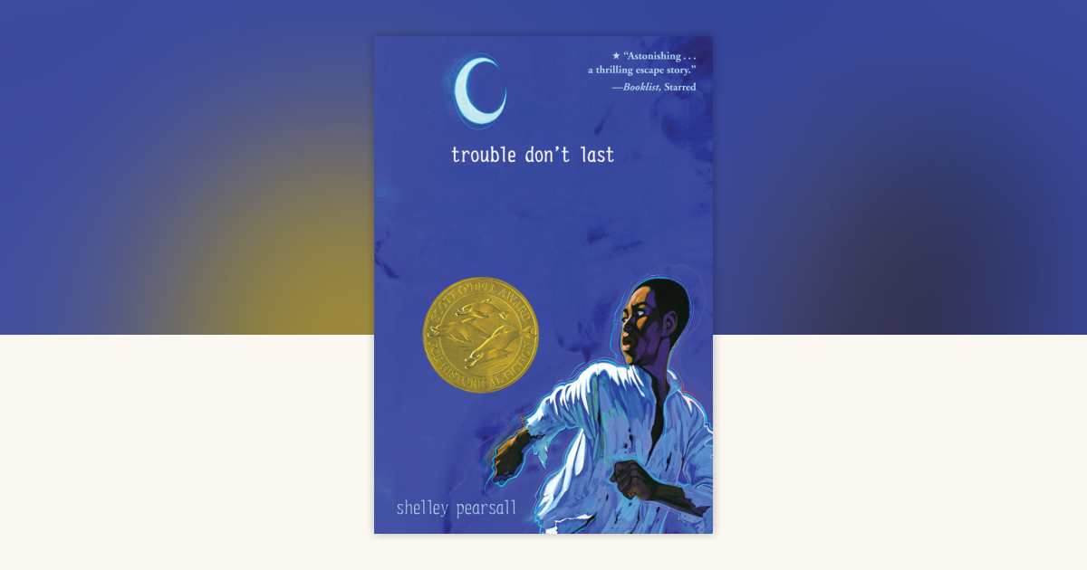 Trouble Don't Last by Shelley Pearsall: 9780440418115 ...