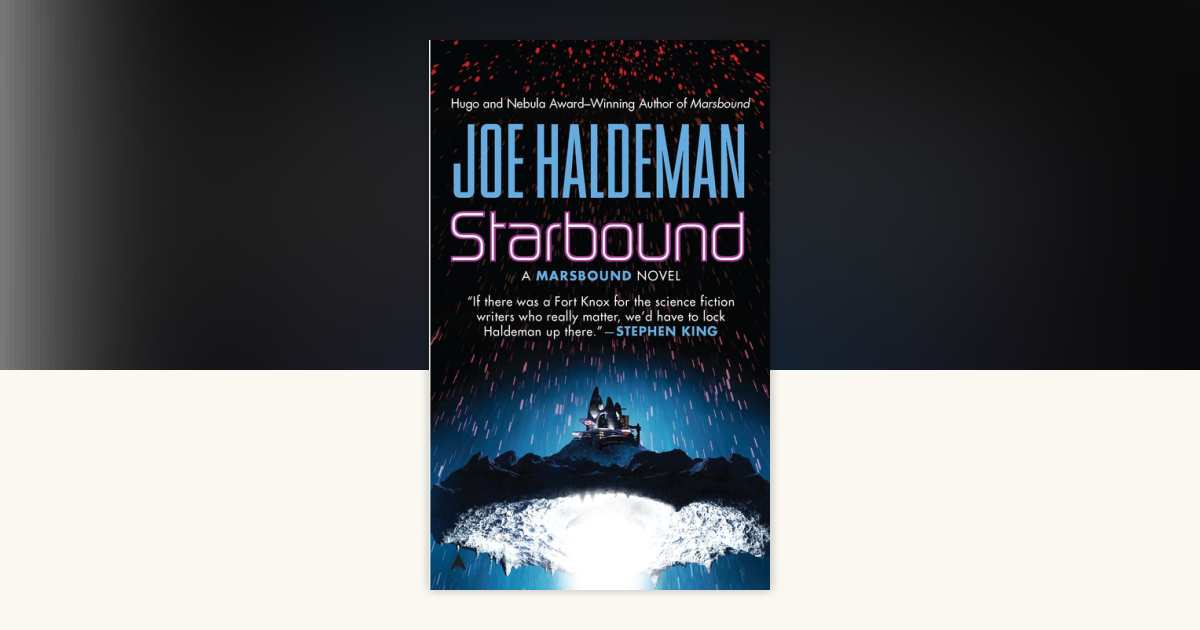 Starbound by Joe Haldeman: 9780441019793 | PenguinRandomHouse.com: Books