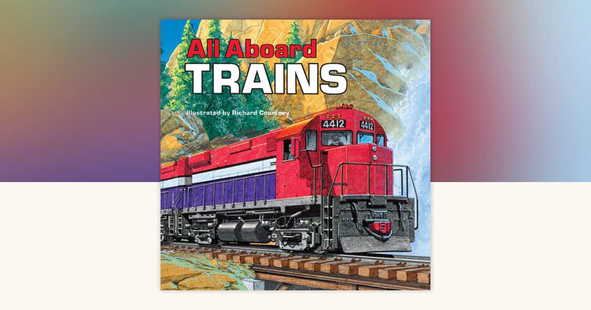 All Aboard Trains by Deborah Harding: 9780448191119 ...