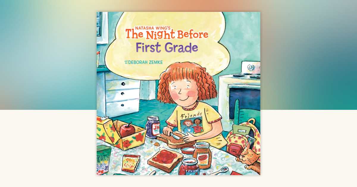 The Night Before First Grade by Natasha Wing: 9780448437477 ...