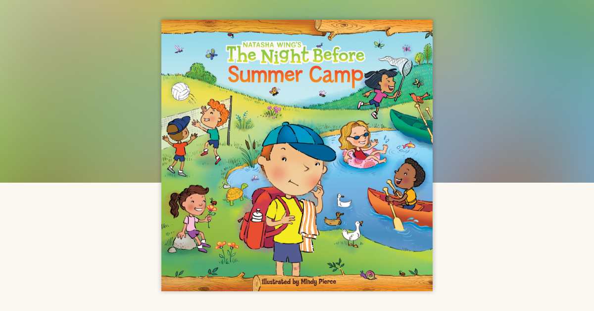 The Night Before Summer Camp by Natasha Wing: 9780448446394 ...