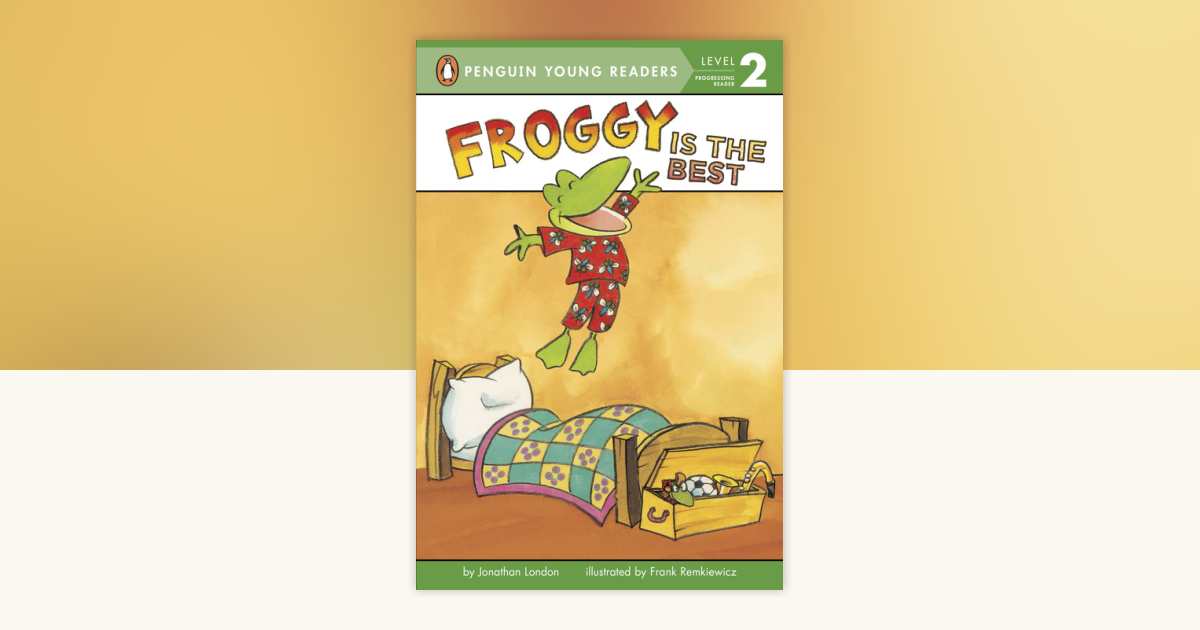 Froggy Is the Best by Jonathan London: 9780448483801 ...