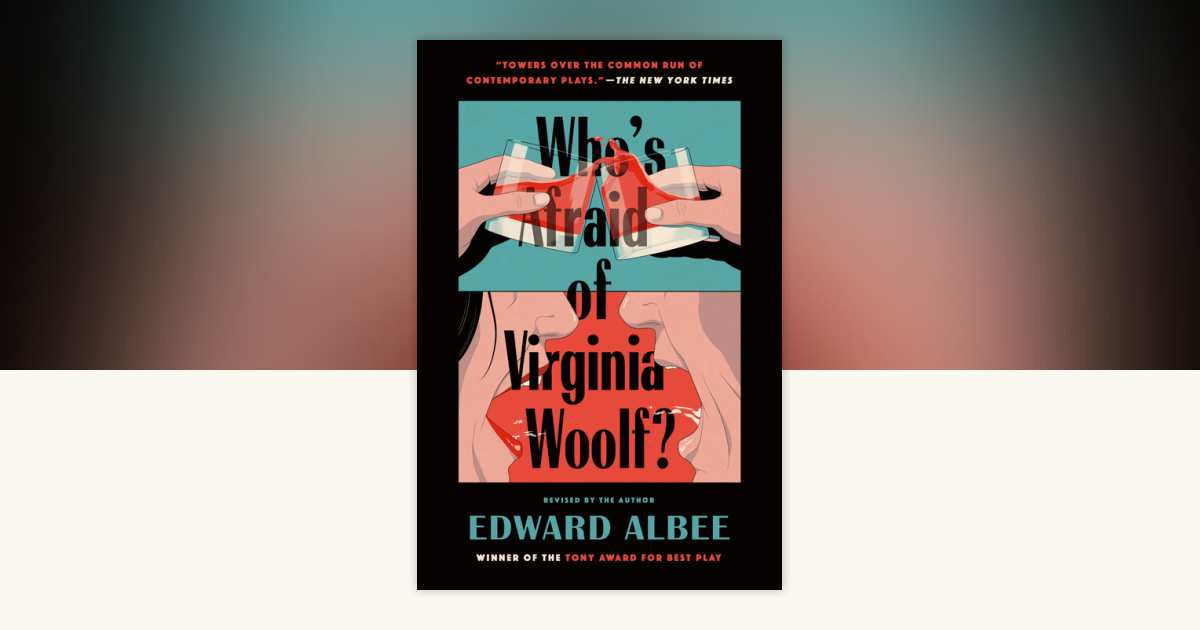 Who's Afraid of Virginia Woolf? by Edward Albee: 9780451218599 ...