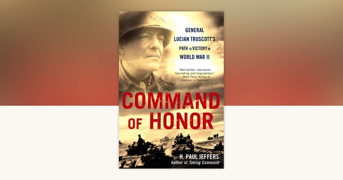 Command of Honor by H. Paul Jeffers: 9780451226846 | PenguinRandomHouse ...