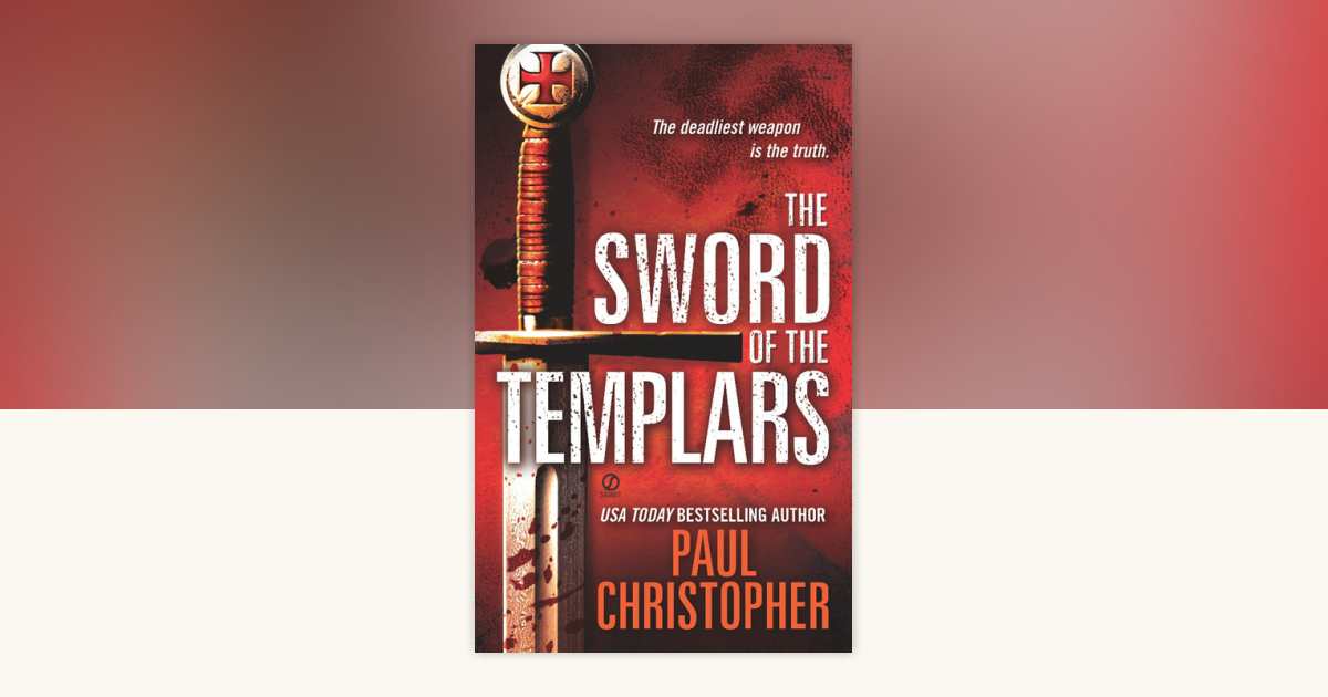 The Sword of the Templars by Paul Christopher: 9780451227409 ...