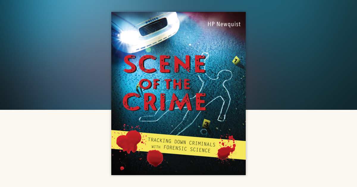 Scene of the Crime by HP Newquist: 9780451476463 | PenguinRandomHouse ...