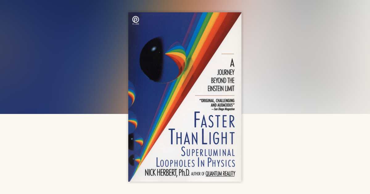 Faster Than Light by Nick Herbert: 9780452263178 | PenguinRandomHouse ...