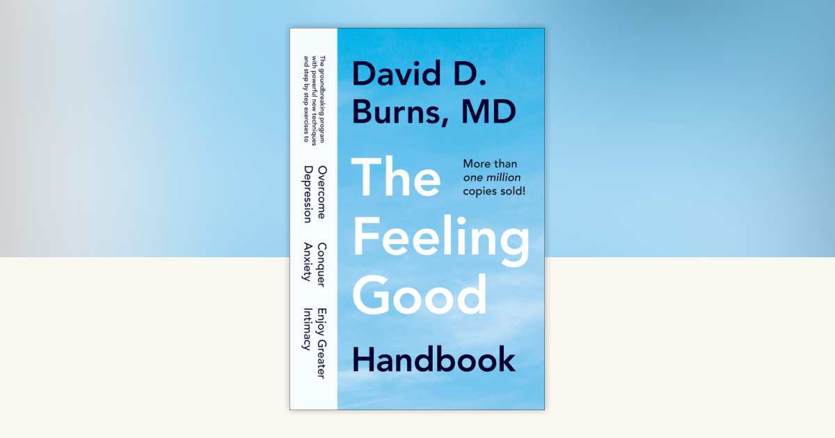 The Feeling Good Handbook by David D. Burns: 9780452281325 ...