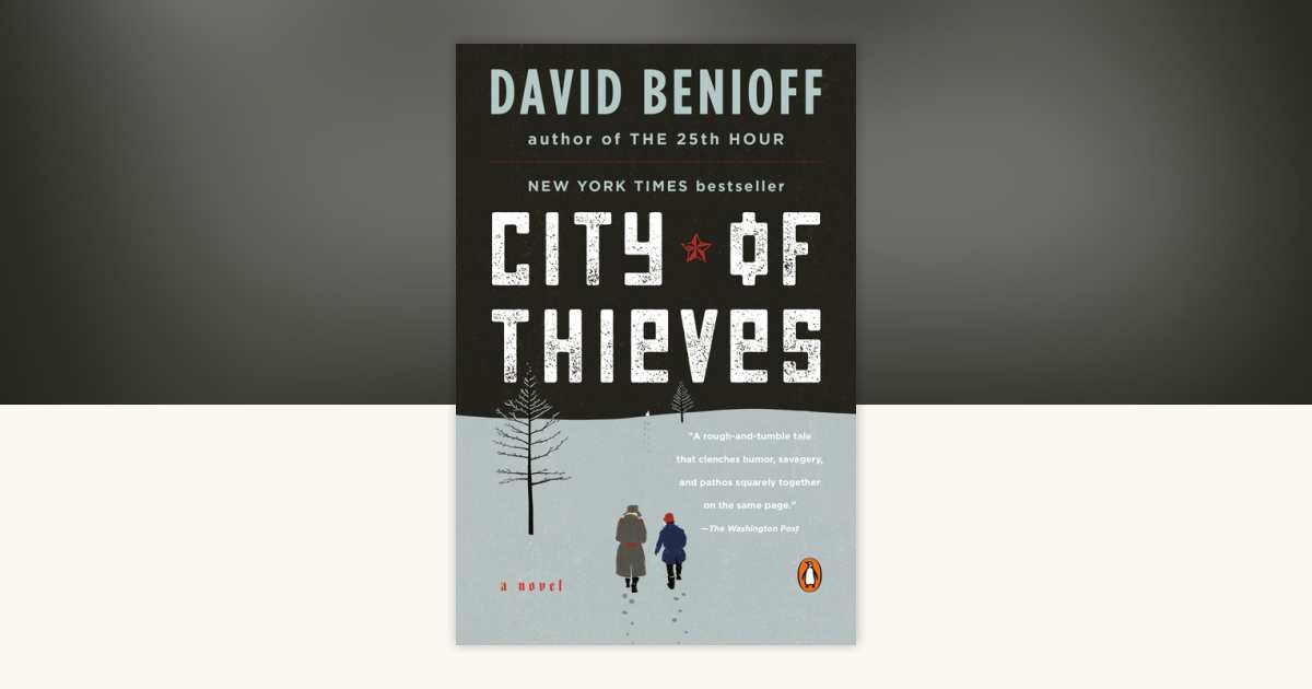 City of Thieves by David Benioff: 9780452295292 | PenguinRandomHouse ...