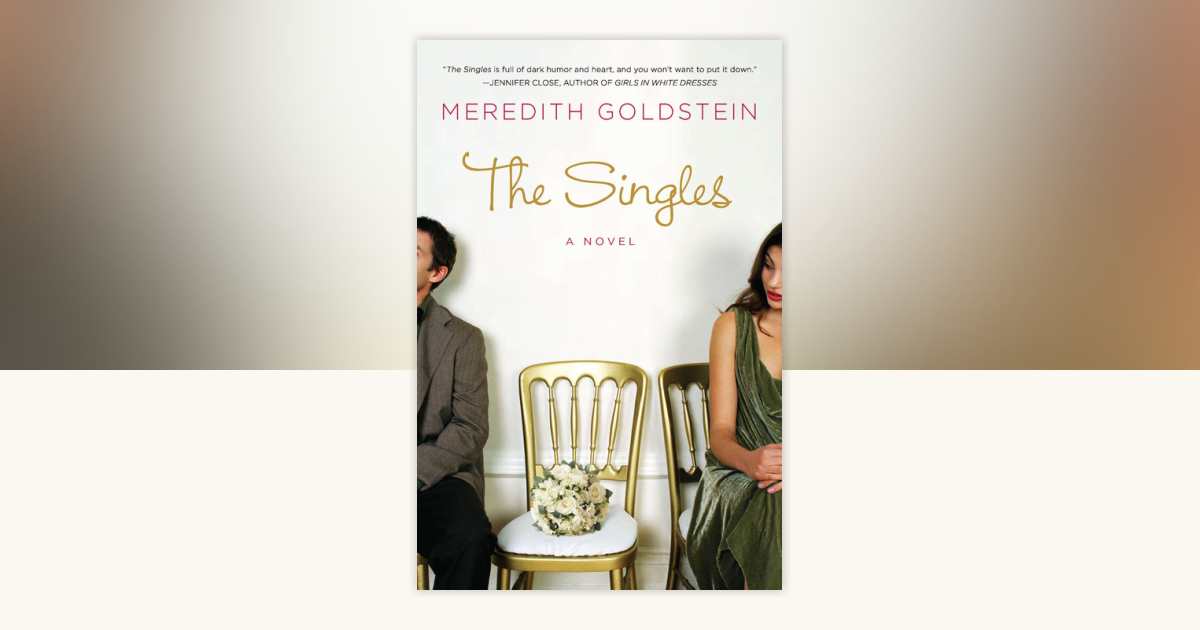 The Singles by Meredith Goldstein: 9780452298057 | PenguinRandomHouse ...