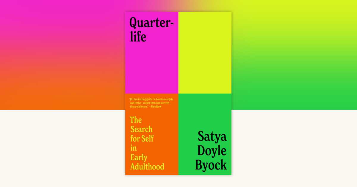 Quarterlife by Satya Doyle Byock: 9780525511687 | PenguinRandomHouse ...