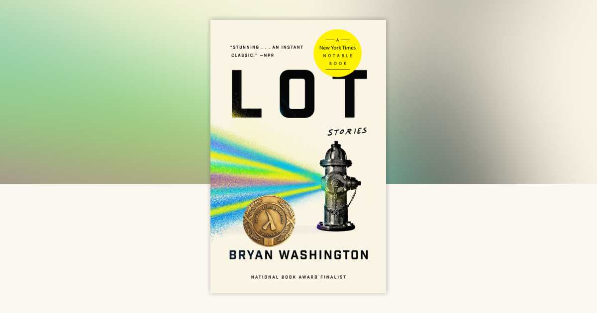 Lot by Bryan Washington: 9780525533689 | PenguinRandomHouse.com: Books