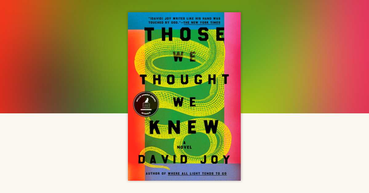 Those We Thought We Knew by David Joy: 9780525536932 ...