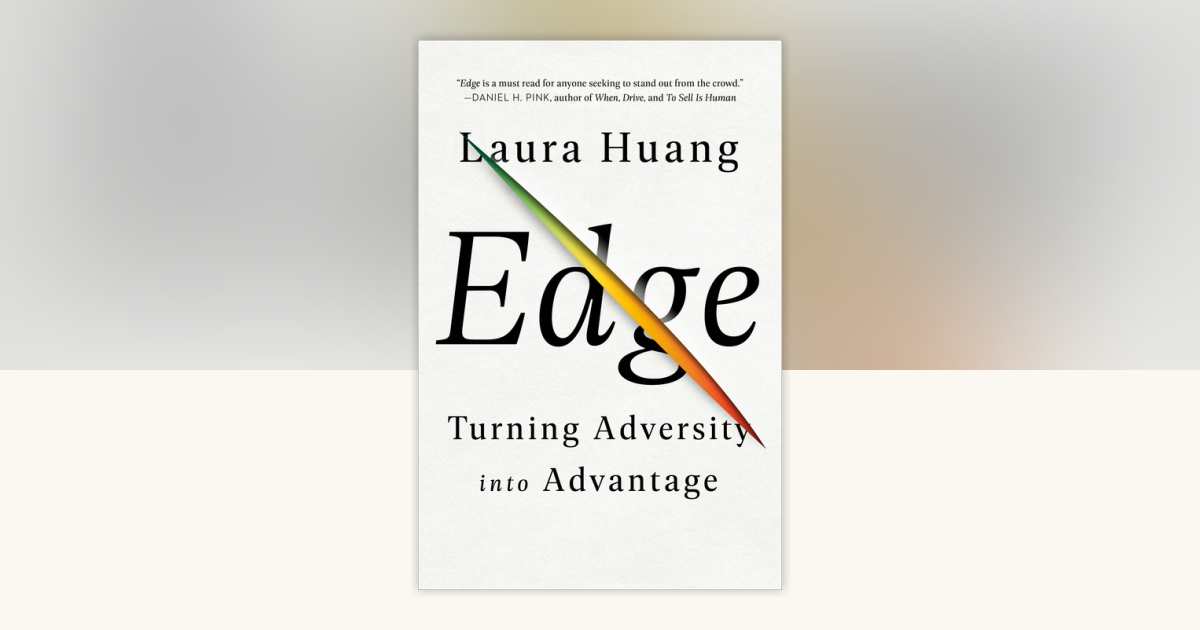 Edge by Laura Huang: 9780525540816 | PenguinRandomHouse.com: Books