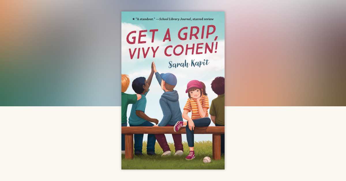 Get a Grip, Vivy Cohen! by Sarah Kapit: 9780525554196 ...